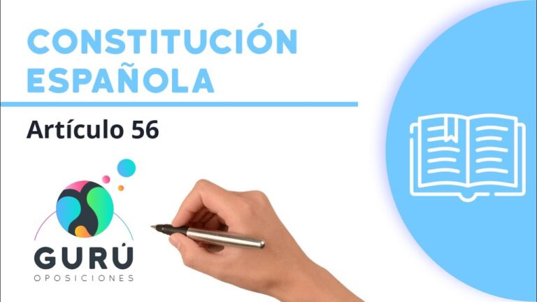 Artículo 56 de la Constitución Española: Derechos y funciones del Rey ...